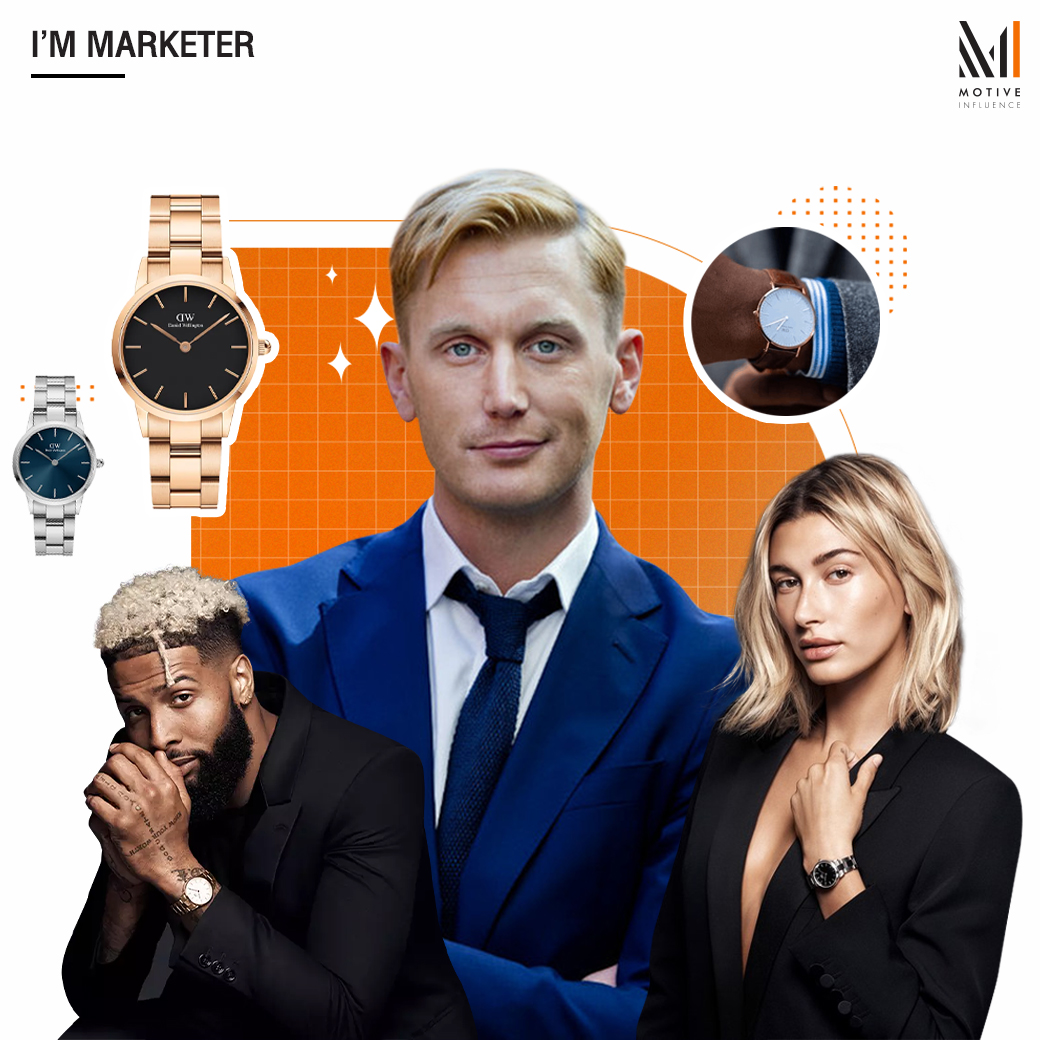 Daniel Wellington สร้างแบรนด์จาก 0 สู่ 200 ล้านดอลลาร์ ด้วย Influencer Marketing